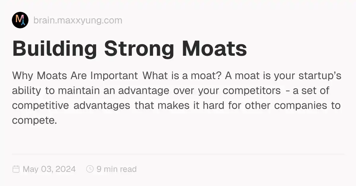 Building Strong Moats